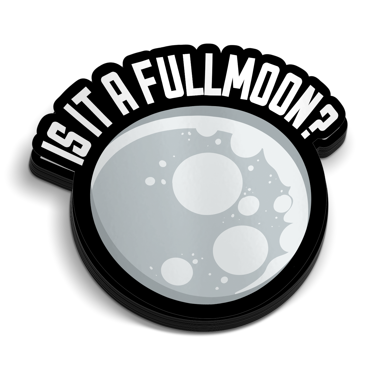 Is It A Full Moon? Sticker – Self Rescue Tactical