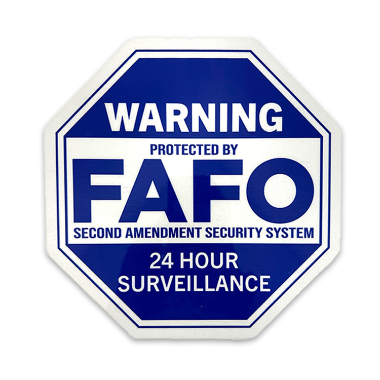 Warning Protected FAFO Security Aluminum Sign – Self Rescue Tactical