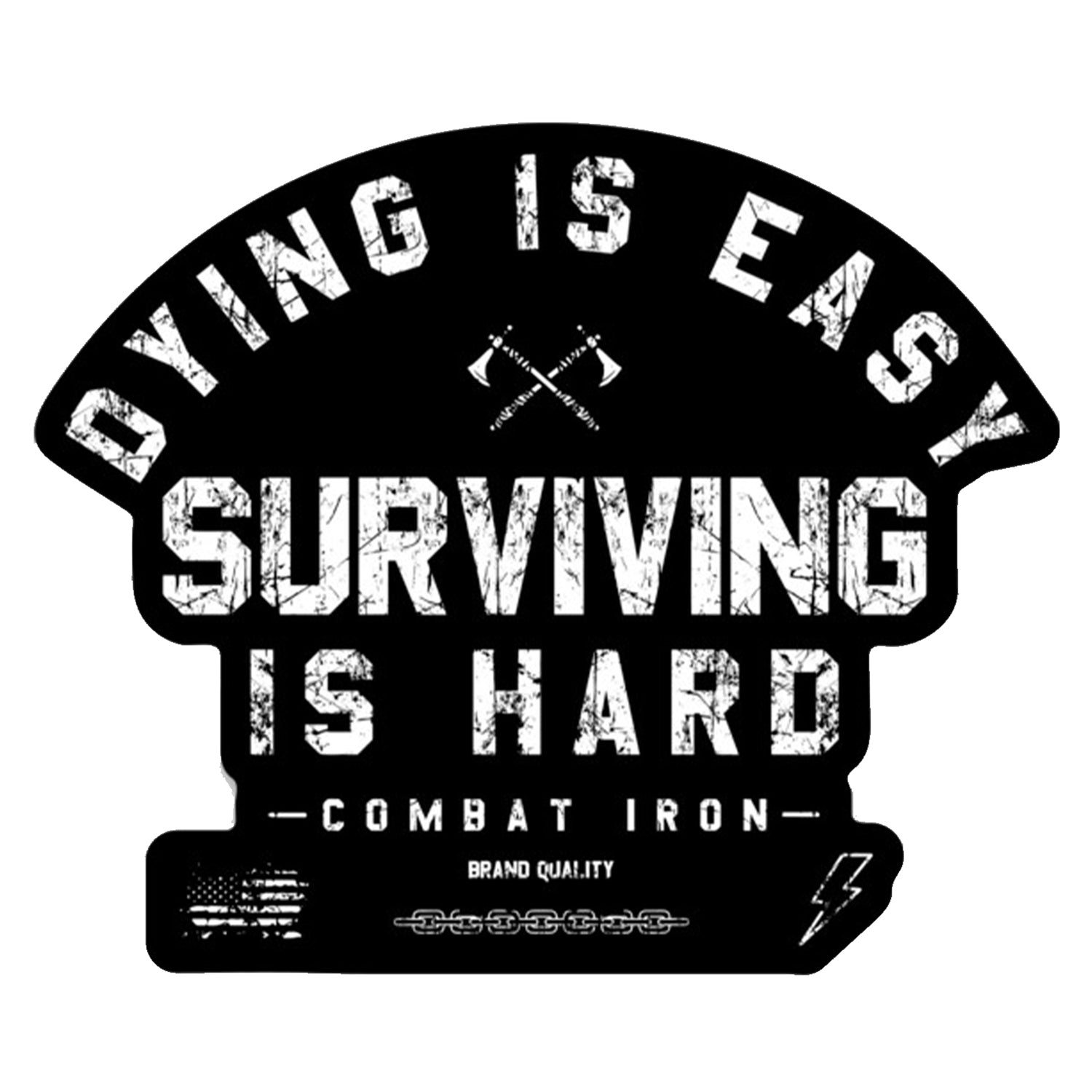 Dying Is Easy. Surviving Is Hard. Decal – Self Rescue Tactical