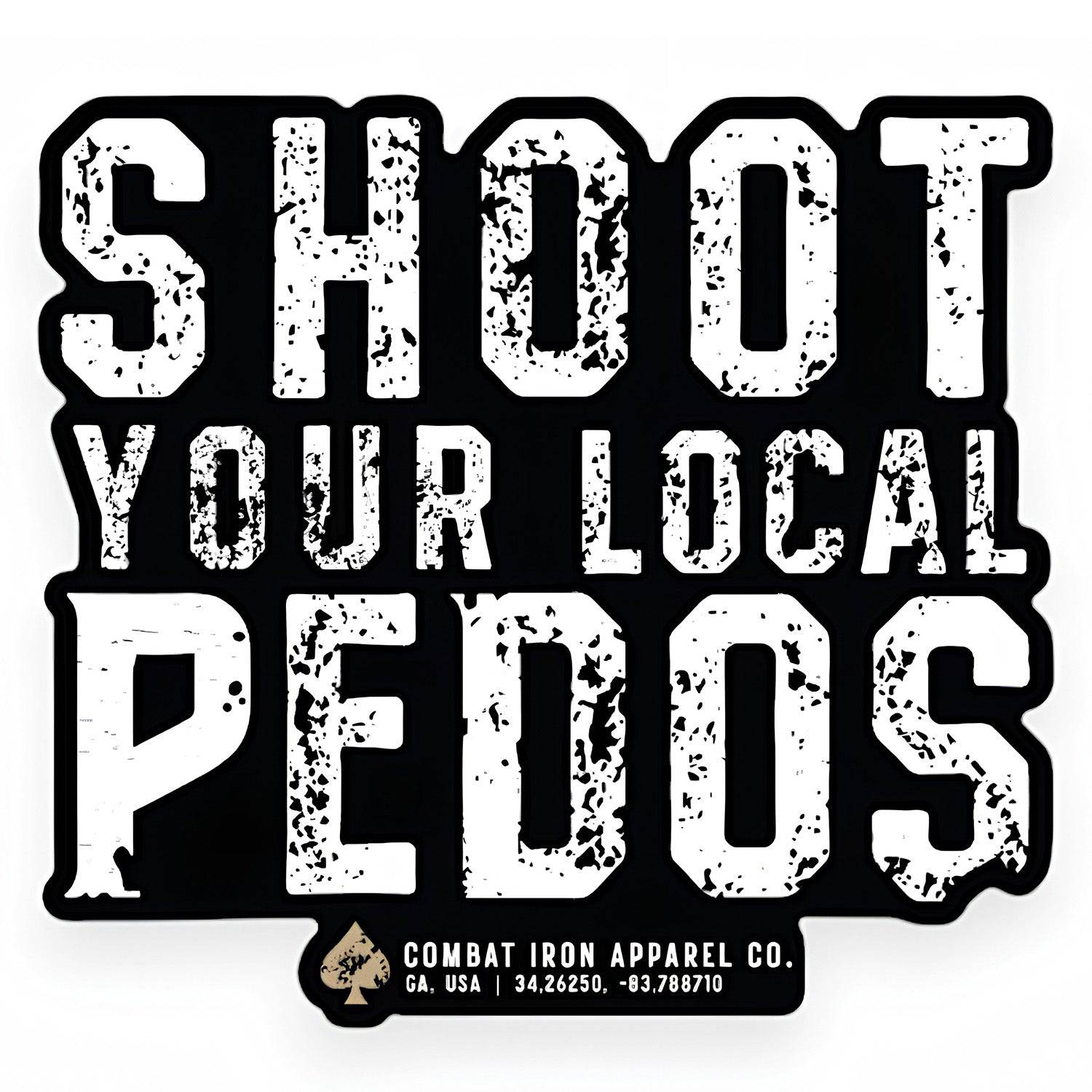 Shoot Your Local Pedos Decal Sticker – Self Rescue Tactical