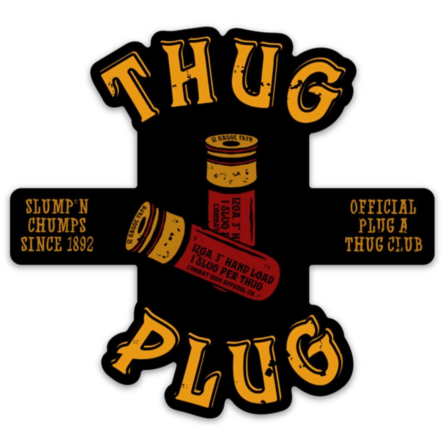 Thug Plug | Slump'n Chumps Since 1892 Decal – Self Rescue Tactical